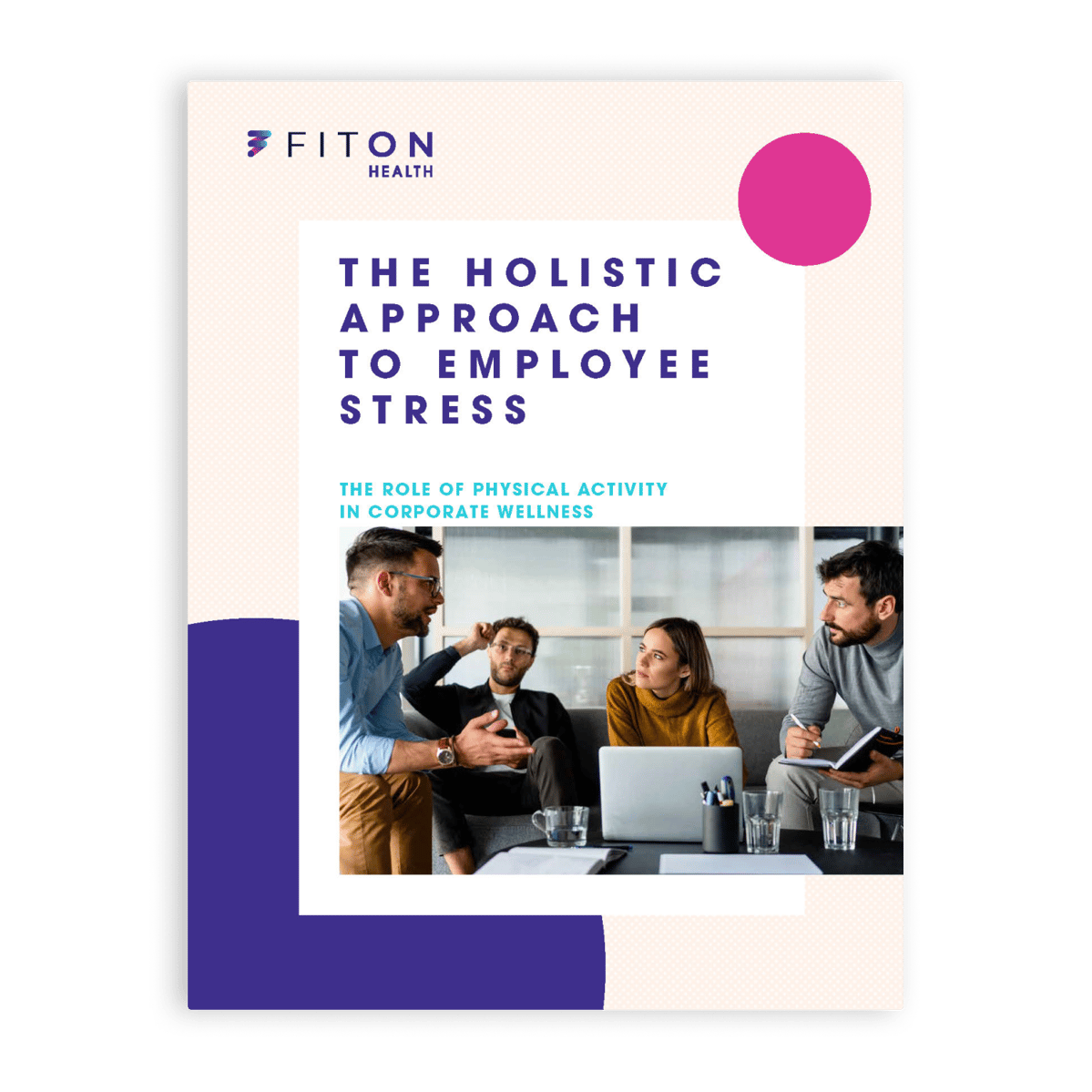 The Holistic Approach to Employee Stress | FitOn Health